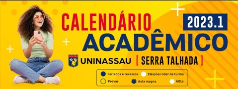 Calendário Acadêmico 2023.1 - Uninassau Serra Talhada | Blog dos cursos UNINASSAU